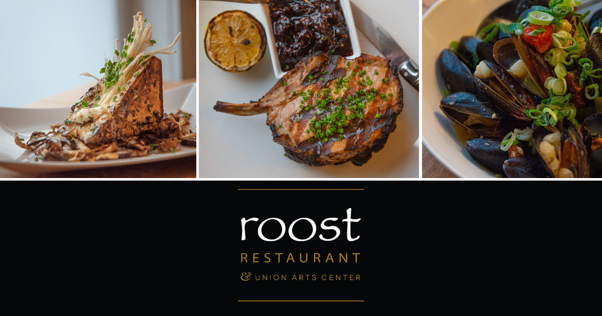 Roost Restaurant & Union Arts Center - Sparkill, NY